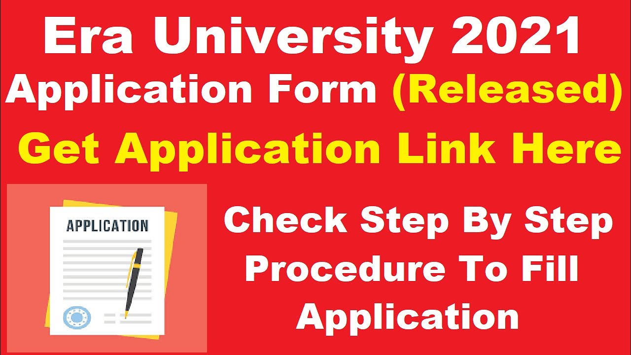 Era University 2021 Application Form (Released) - How To Fill Era ...