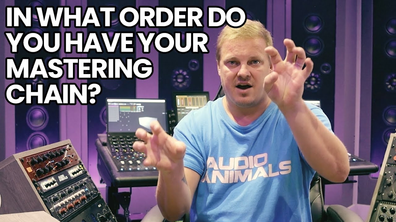 In What Order Do You Have Your Mastering Chain? - YouTube