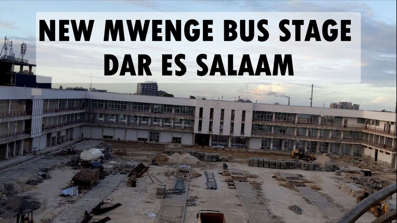 New Mwenge Bus Terminal Dar ES salaam is almost complete. Tanzania is ...