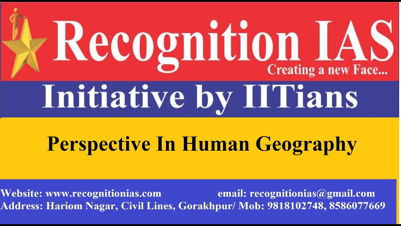 Geographical Optional Lecture Series( 05)Perspective in Human Geography ...
