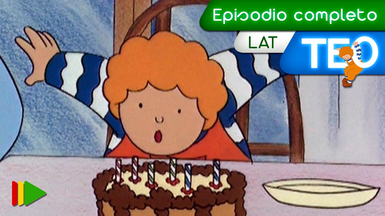 TEO (Latino) - 20 - Feliz cumpleaños Teo | Episodio Completo | - YouTube
