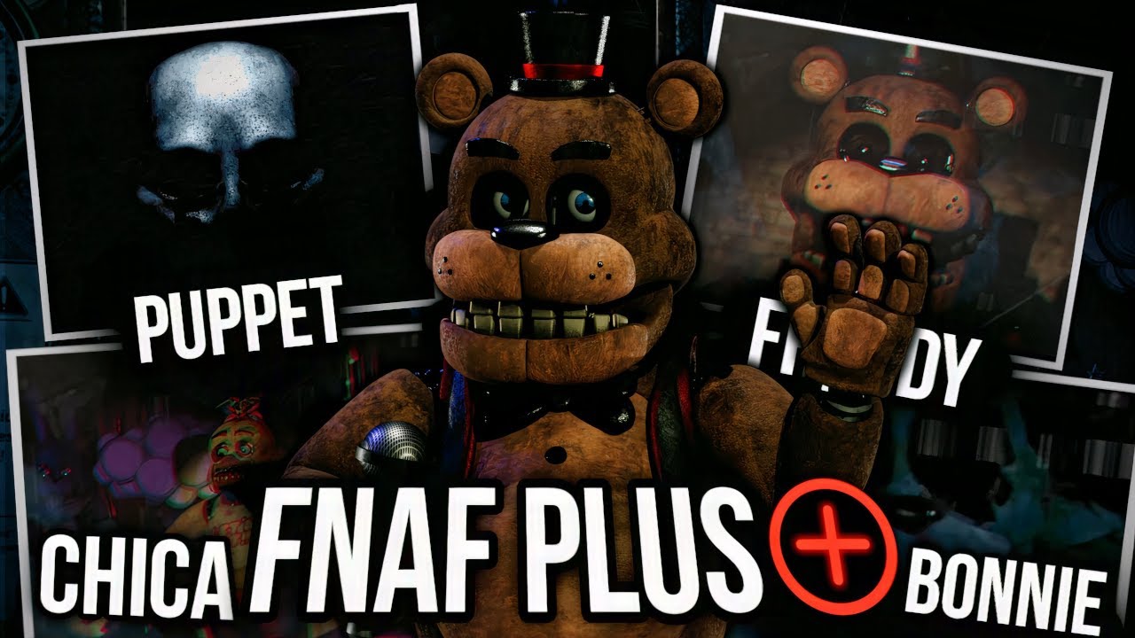 FNAF PLUS ES DEMASIADO ATERRADOR!!! - YouTube