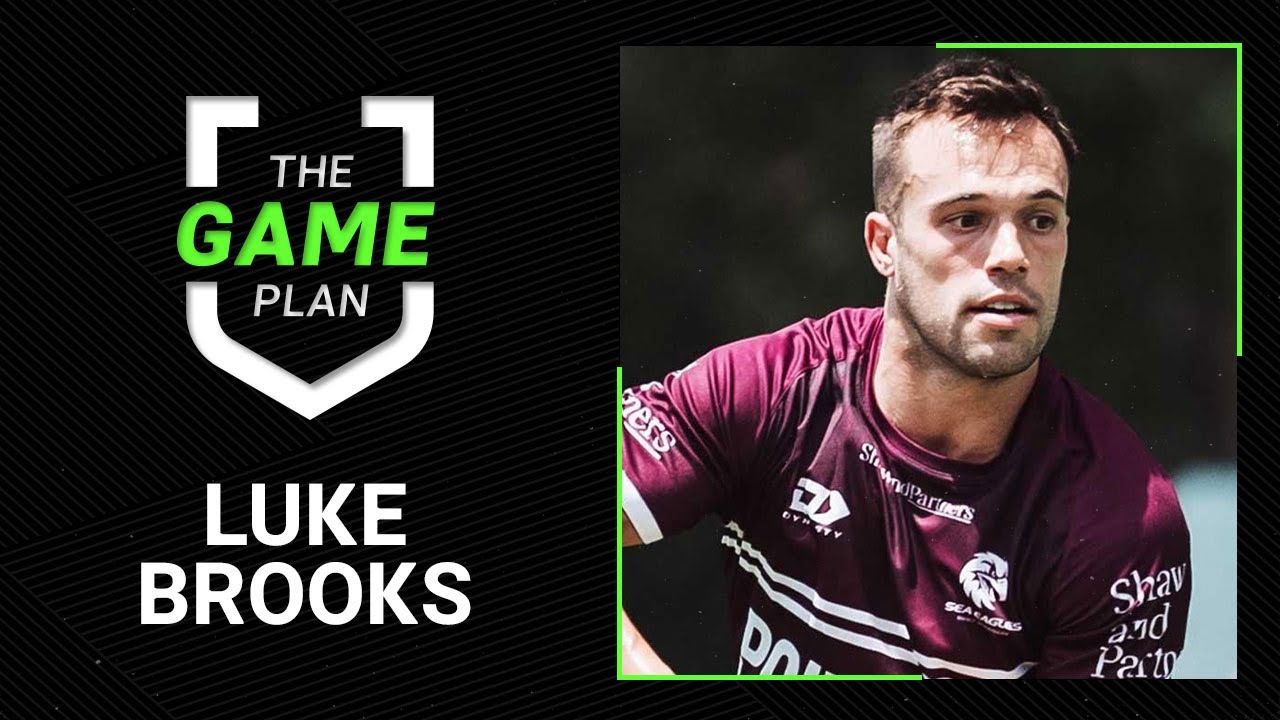 NRL 2024 | Luke Brooks ready to fire for Manly | The Game Plan - YouTube