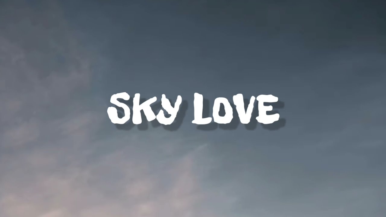 FOXES - SKY LOVE ( LYRICS ) - YouTube