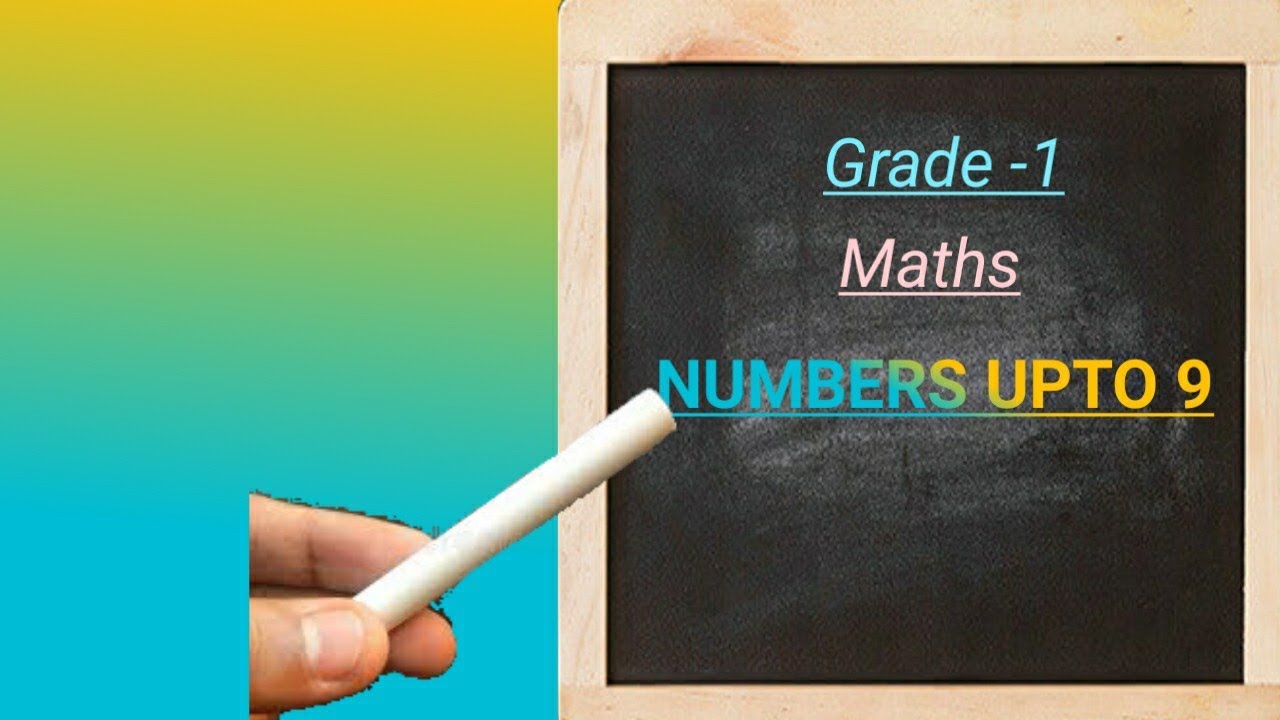 Grade -1 MATHS Numbers Up to 9 - YouTube
