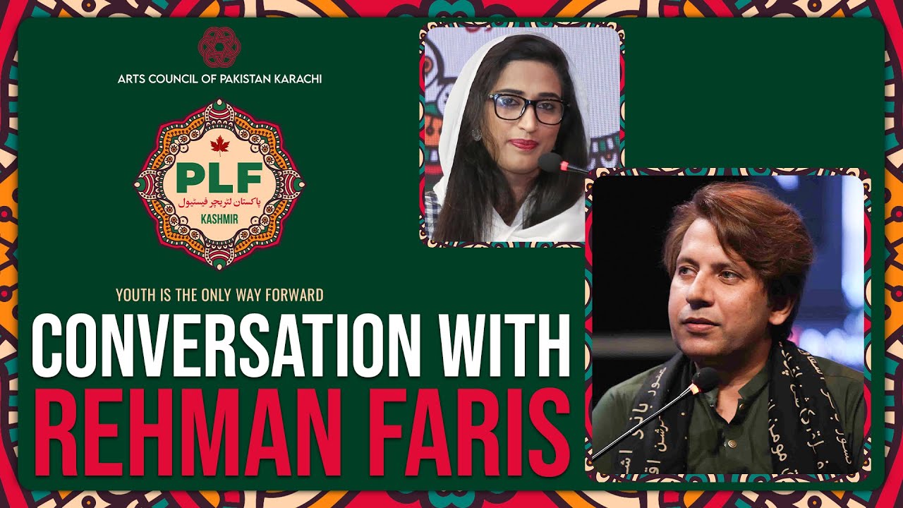 Conversation with Rehman Faris | Pakistan Literature Festival 2023 ...