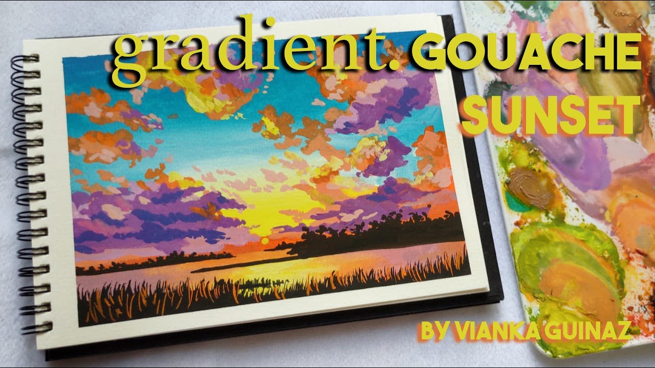 GRADIENT GOUACHE- SUNSET Tutorial by Vianka Guinaz - YouTube