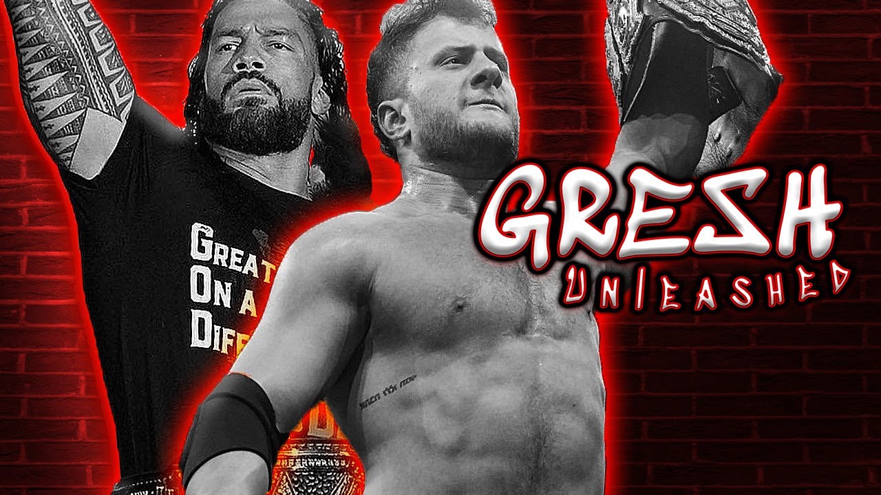 Roman Reigns or MJF: WHO is the BETTER HEEL? | Gresh Unleashed Podcast S2E1 - YouTube