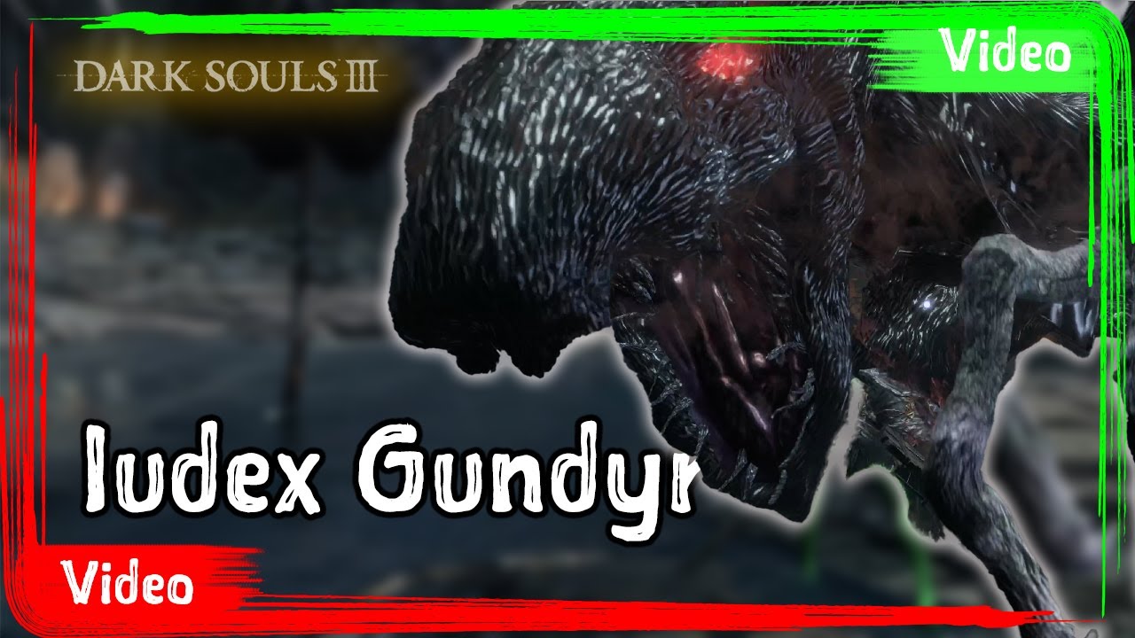 Dying to every Boss | Iudex Gundyr | DS3 - YouTube