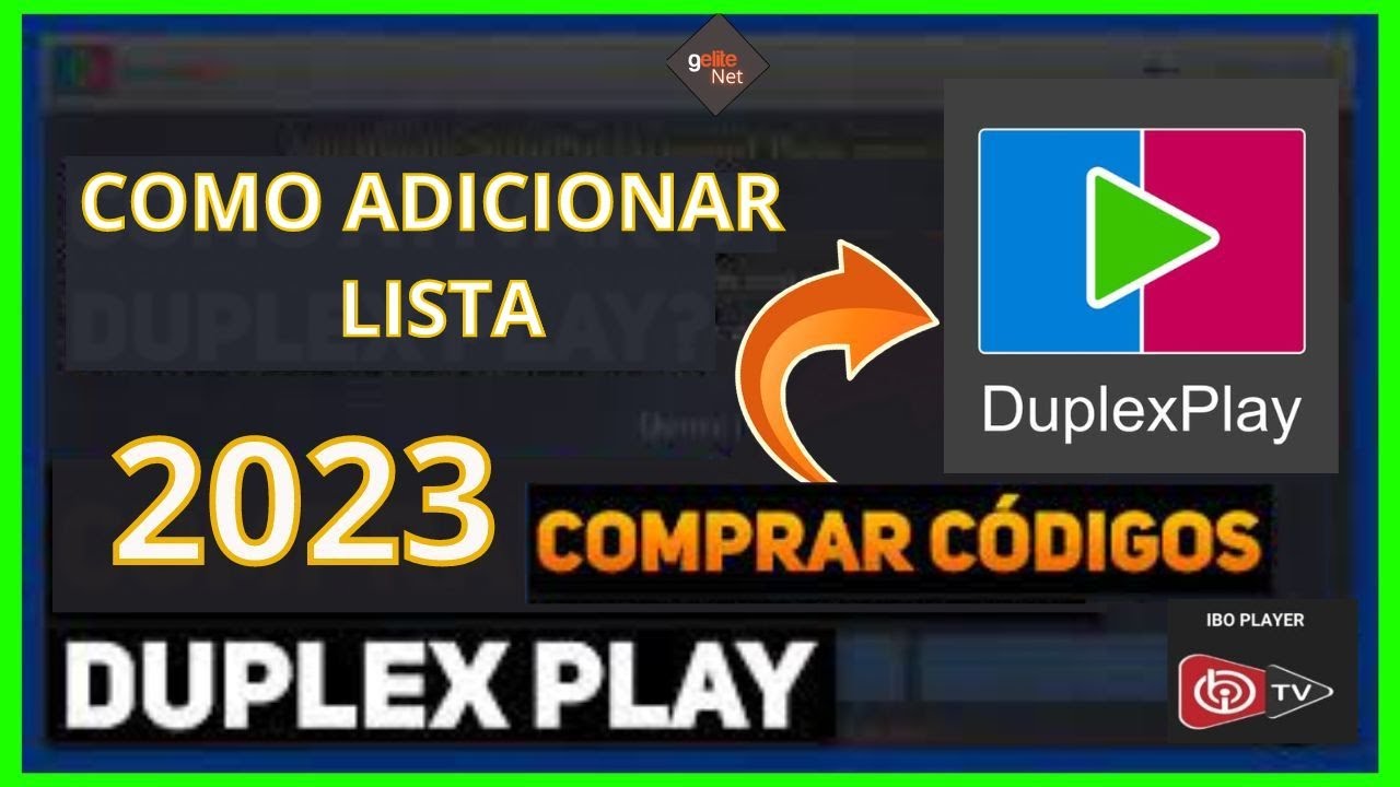 DUPLEX PLAY COMO ADICIONAR LISTA 2023 - YouTube
