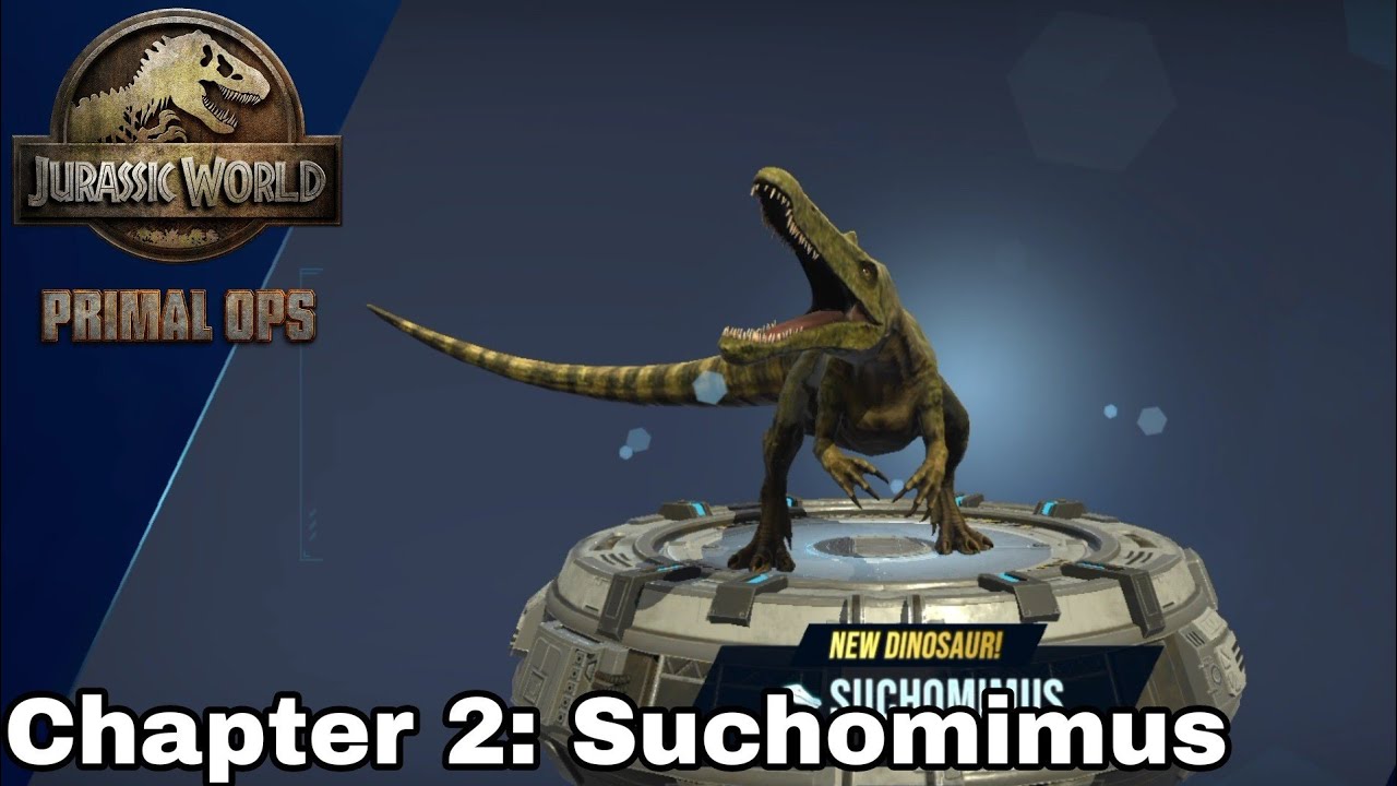 Chapter 2: Suchomimus || Jurassic World Primal Ops - YouTube