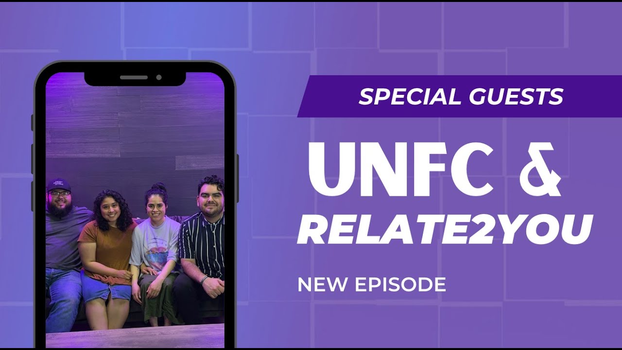 @Relate2YouPodcast Interview with @UNFC Ep. 19 - YouTube