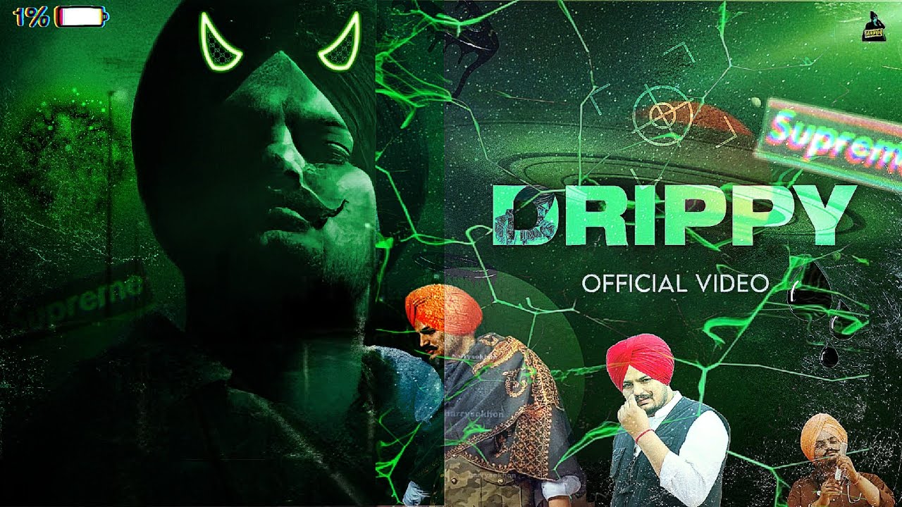 DRIPPY (OFFICAL VIDEO) SIDHUMOOSEWALA NEW SONG| DRIPPY x SUPREME EDIT ...