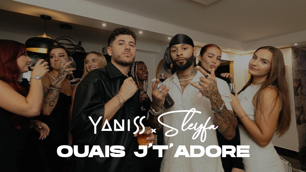 YANISS x Sleyfa - Ouais J’t’adore [Clip Officiel] - YouTube
