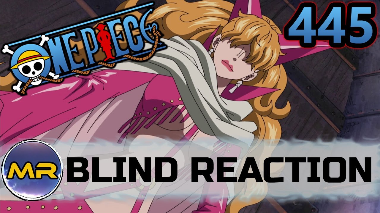 One Piece Episode 445 BLIND REACTION | FEMALE HORMONE! - YouTube