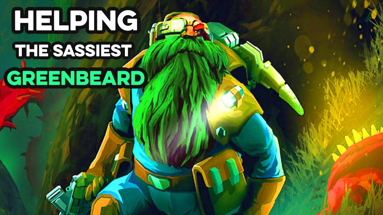 Helping the Sassiest Greenbeard | Deep Rock Galactic - YouTube