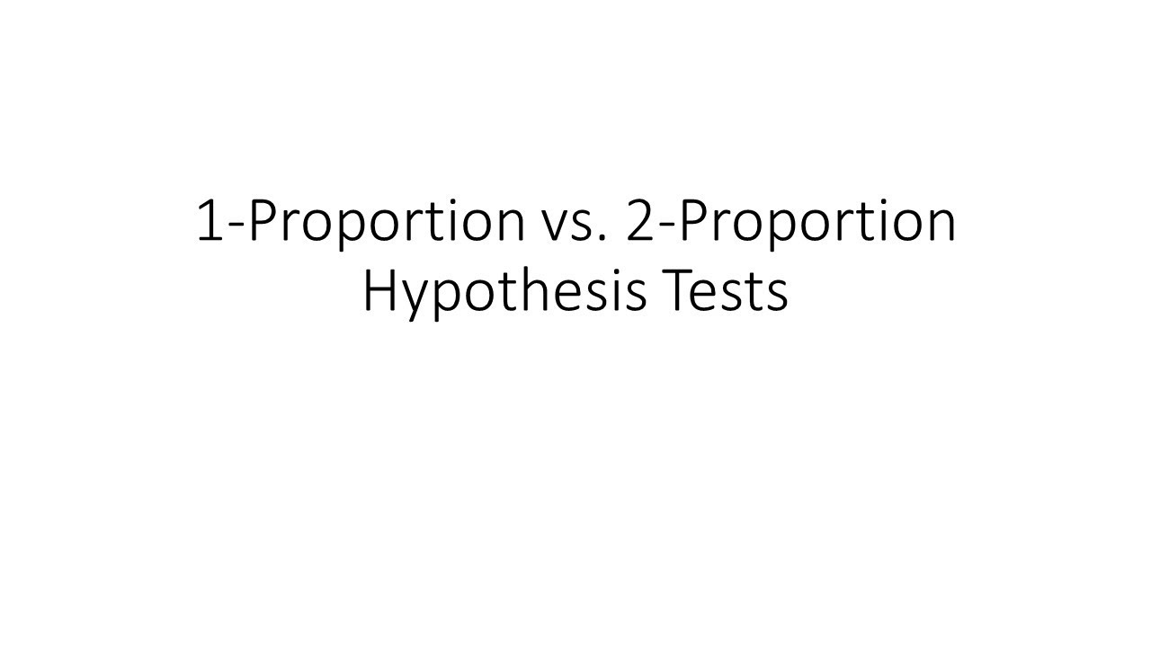 Presentation: 1-Prop vs 2-Prop Hypothesis Tests - YouTube