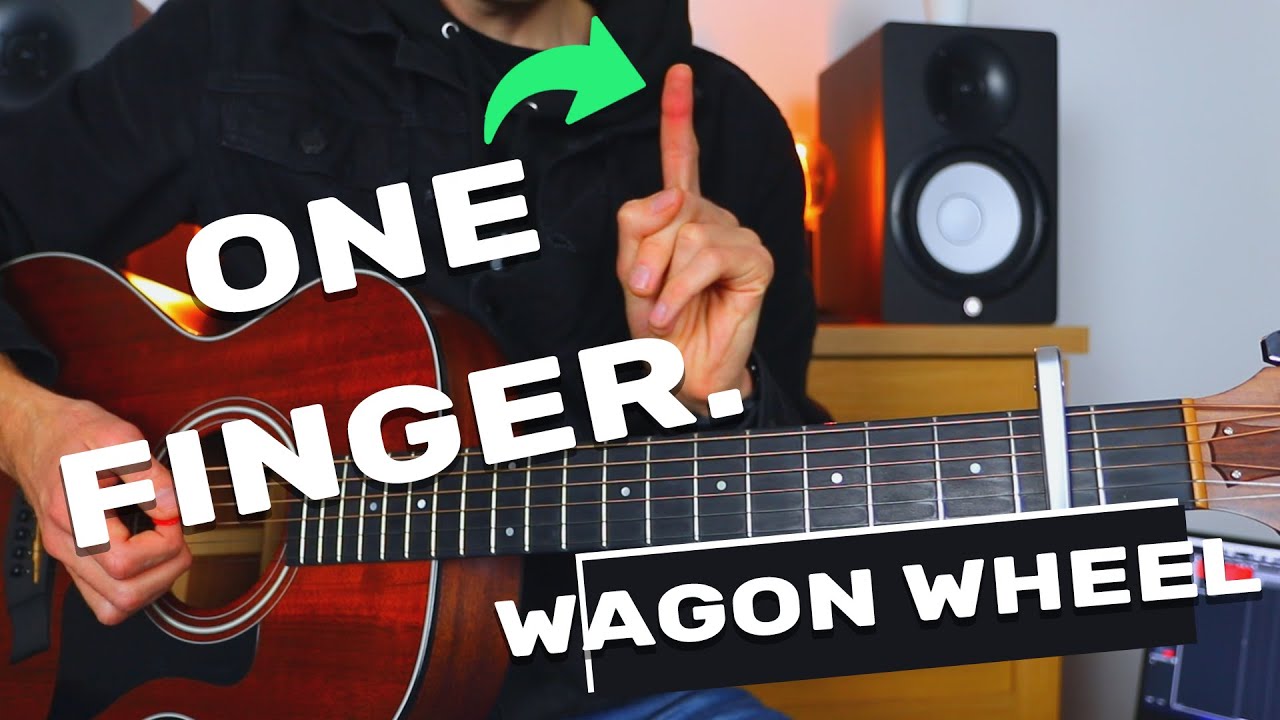 Wagon Wheel Beginner Guitar Lesson (Play With Only One Finger!) - YouTube