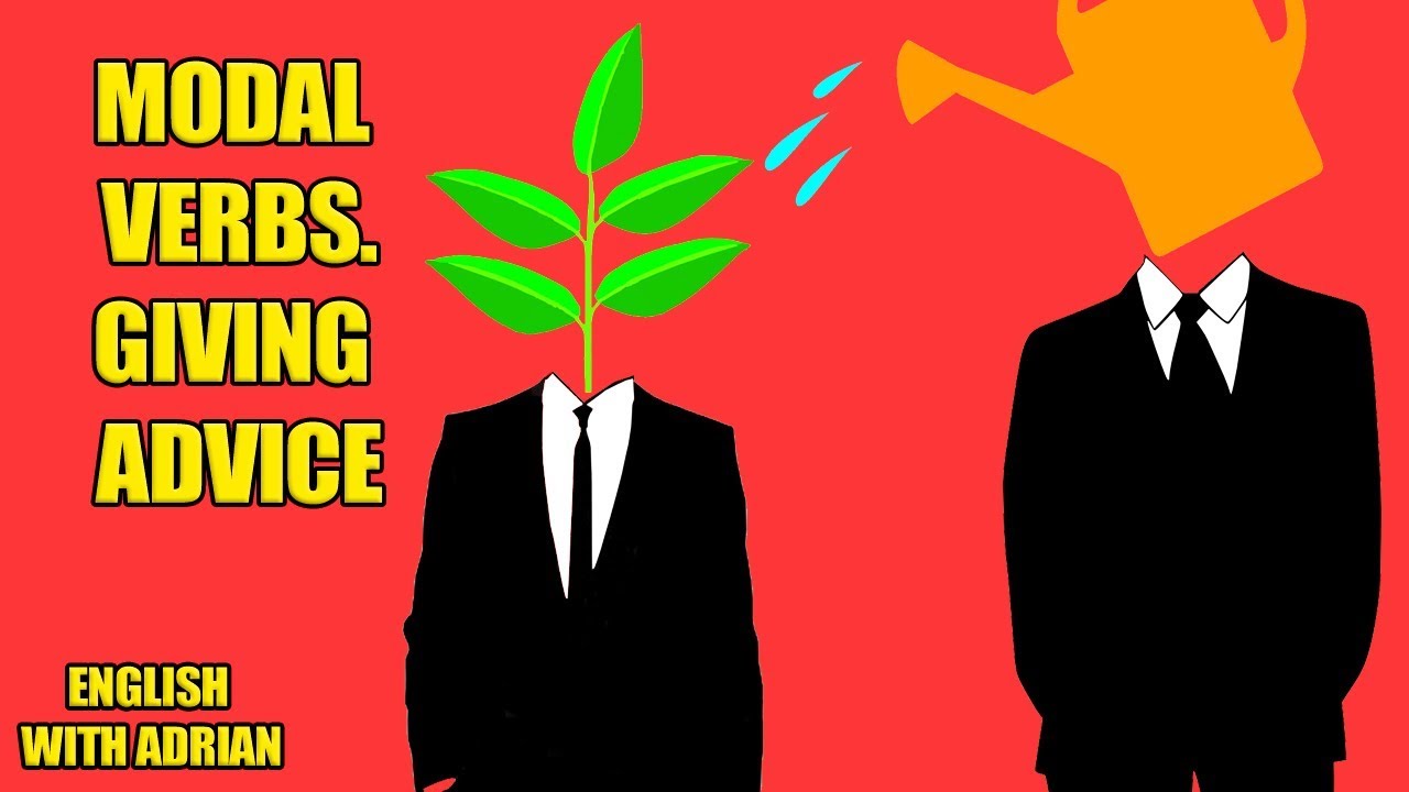 Modal Verbs - Giving Suggestions and Advice -What WILL you learn? - YouTube