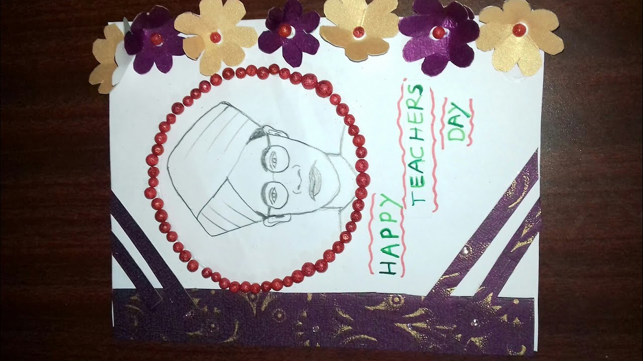 TEACHERS DAY CARD MAKING / SWATI DRAWINGS & CRAFTS - YouTube