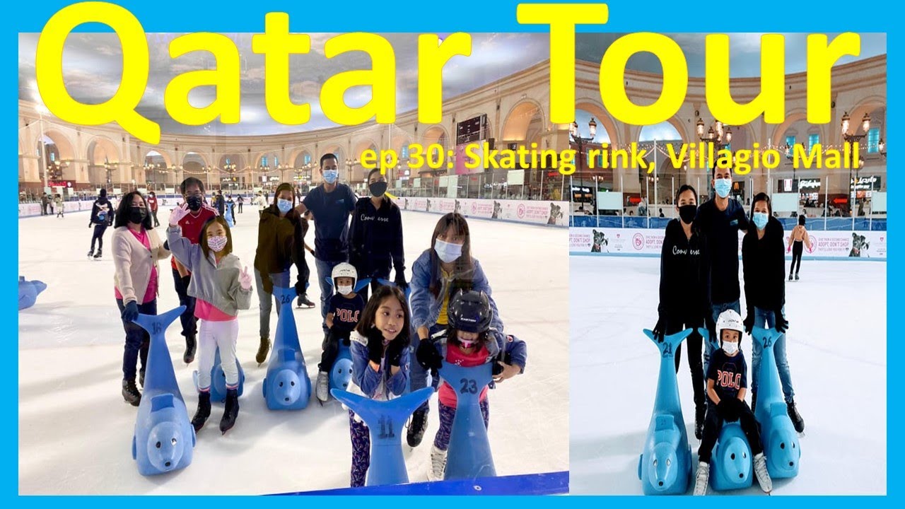 Qatar Tour : SKATING RINK, Villaggio Mall - YouTube