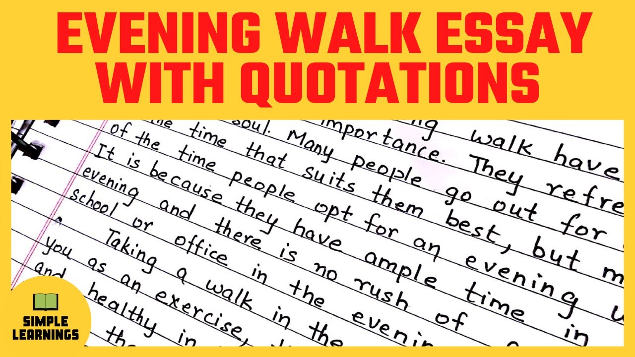 Evening Walk Essay With Quotations In English || Evening Walk Benefits ...