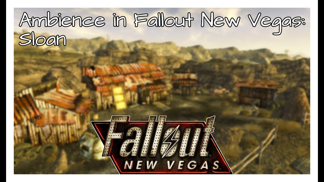 Fallout New Vegas Ambience: Sloan - YouTube