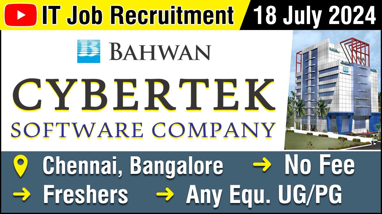 IT Job : Bahwan CyberTek Software Company | Recruitment JULY 2024 ...