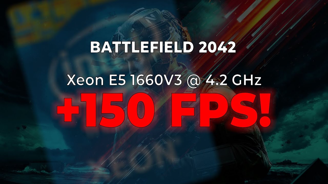 🚀 XEON 1660-V3 OVERCLOCKADO CUSPINDO FPS NO BATTLEFIELD 2042! [+150 FPS ...