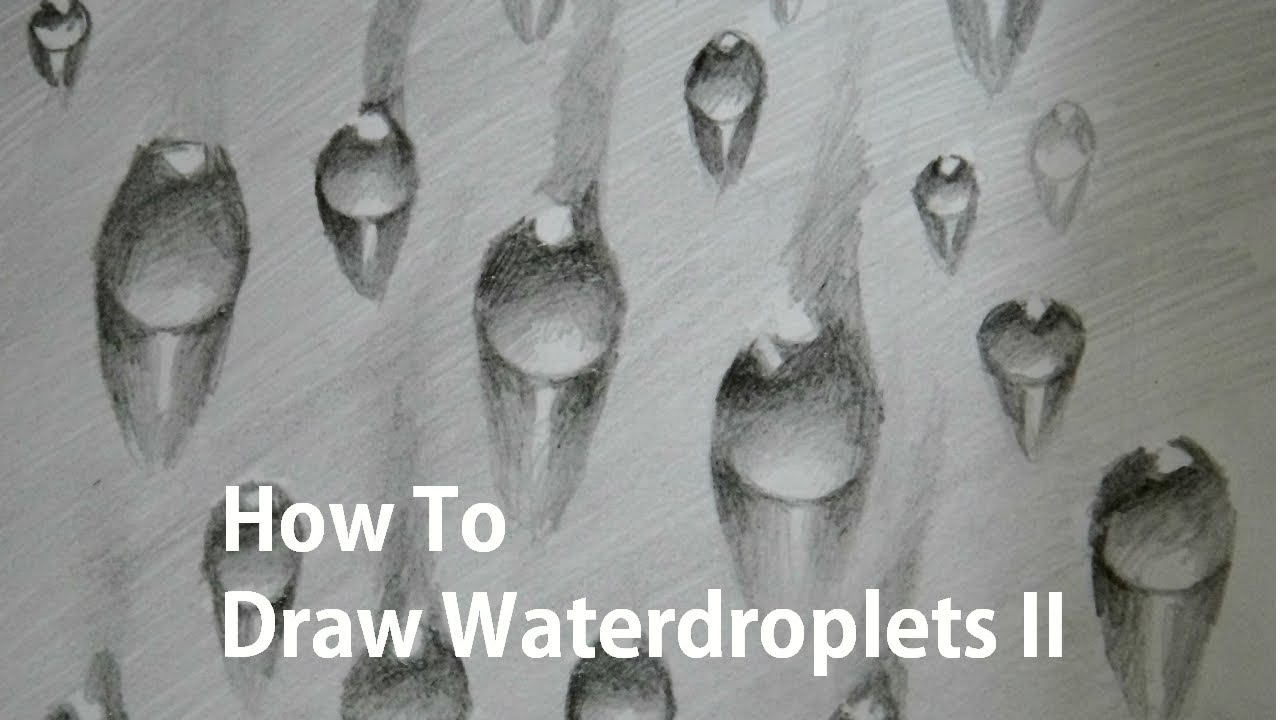 How To Draw Waterdrops II - YouTube