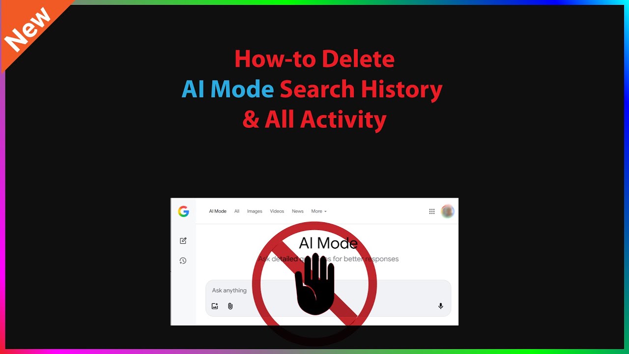 AI Mode: How-to Delete AI Mode History and Activity - YouTube
