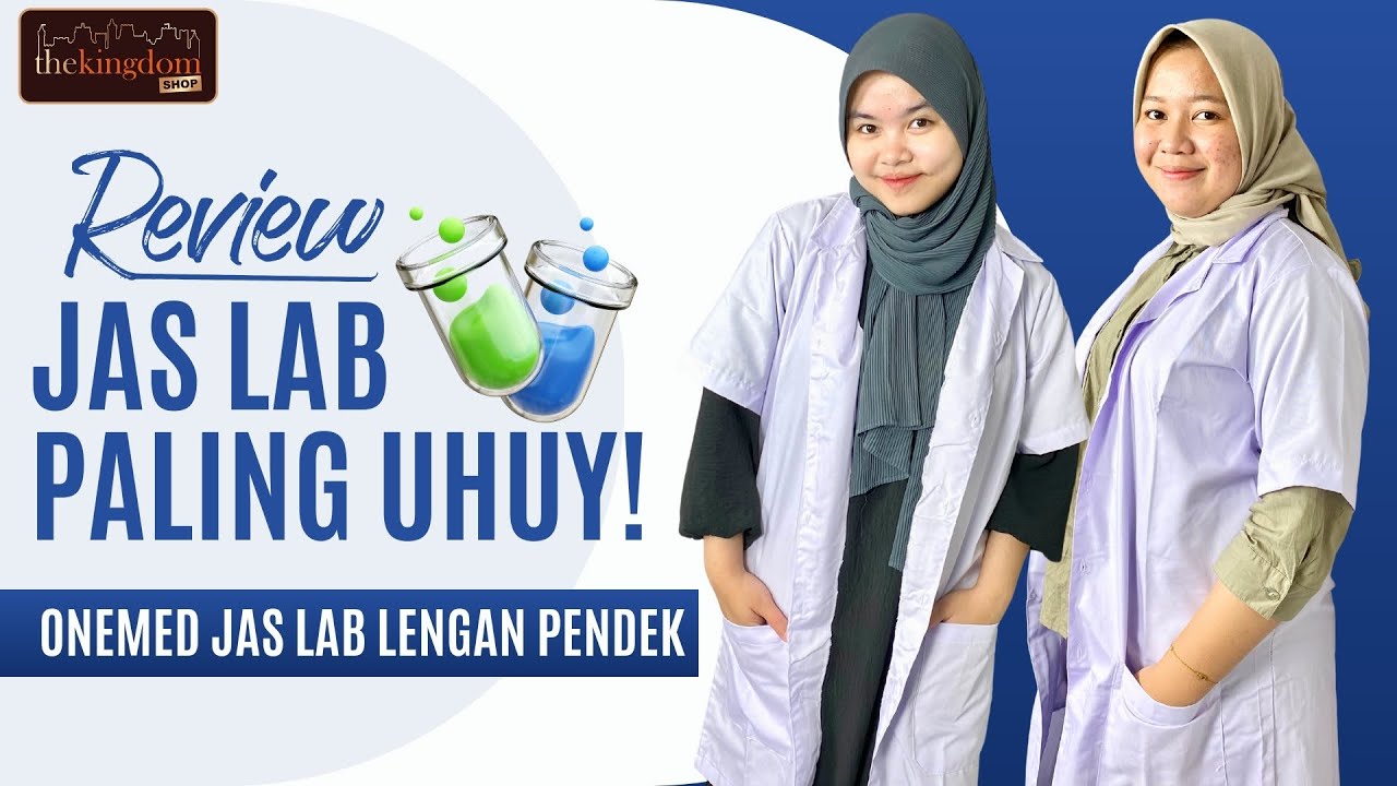 PERNAH KAH KALIAN MENGGUNAKAN JAS LAB? | Onemed Jas Lab Lengan Pendek ...