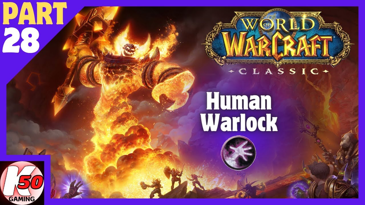 World of Warcraft Classic (PC) / Human Warlock / Part 28 - [2K/60fps ...