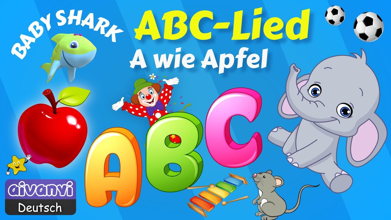 Baby Shark ABC Lied 🦈 A wie Apfel 🍎 Das Alphabet ♫ Buchstaben Lernen ...