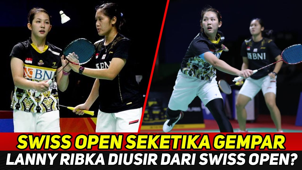 SWISS OPEN 2023 GEGER! FEBRIANA AMALIA USIR LANNY RIBKA DARI SWISS OPEN ...