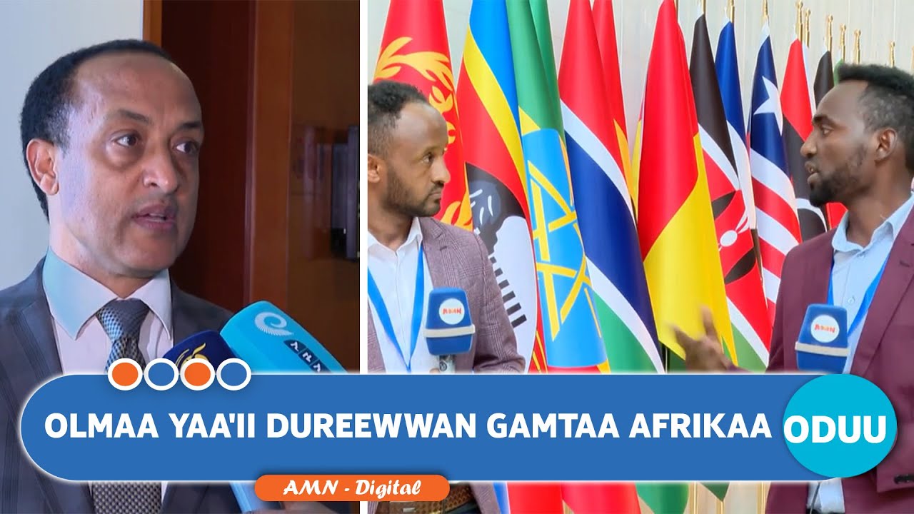 OLMAA YAA'II DUREEWWAN GAMTAA AFRIKAA - YouTube