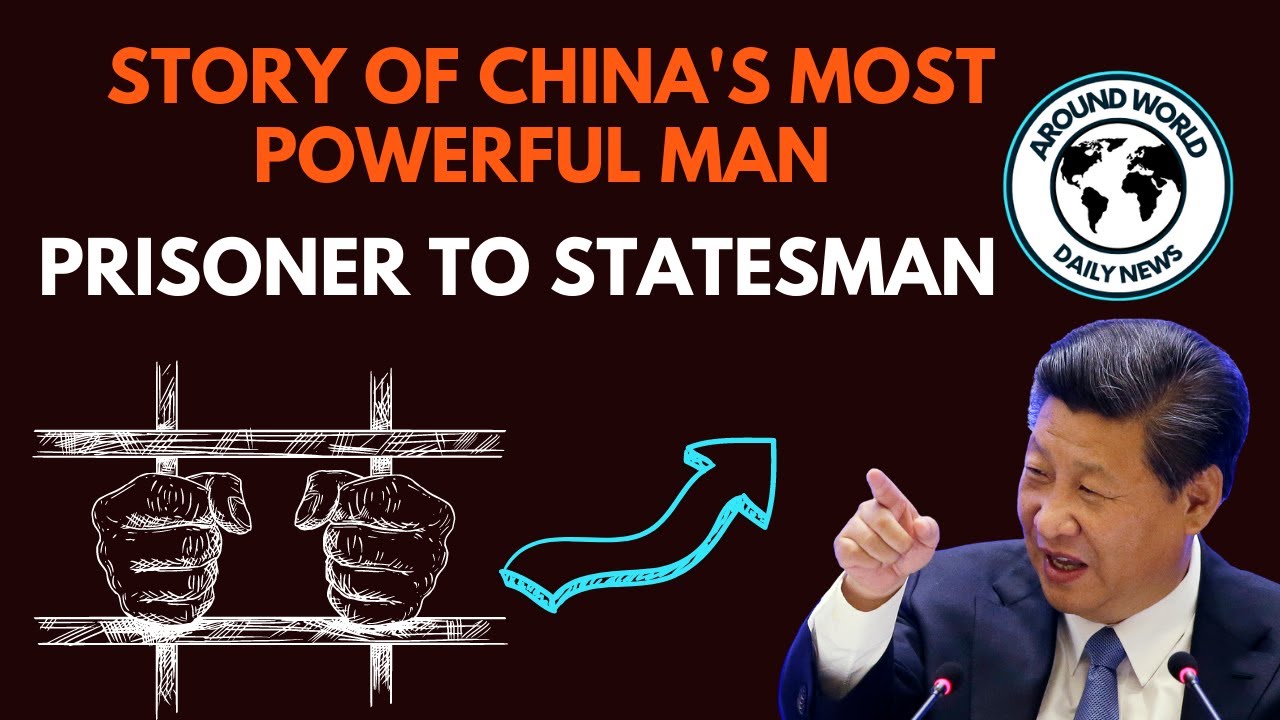 Story of China's Most Powerful Man | A Journey From Prisoner to ...