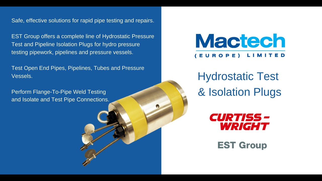 Hydrostatic Test & Isolation Plugs | Mactech Europe - YouTube