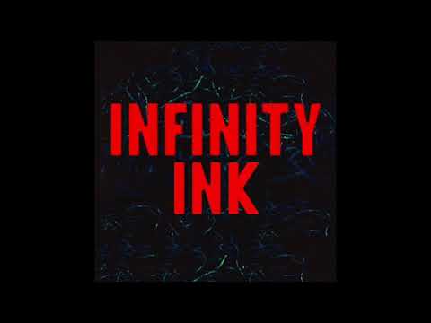 Infinity Ink - Infinity - YouTube