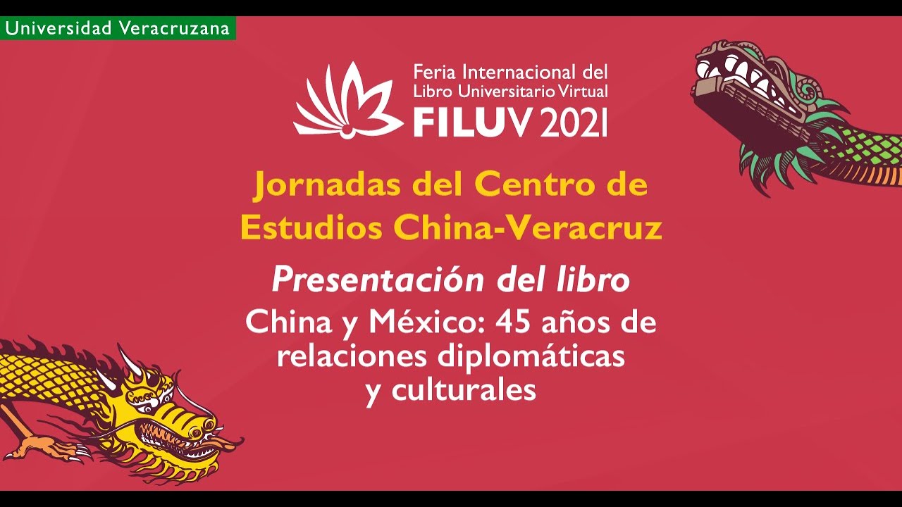 Presentación del libro China y México: 45 años de relaciones - YouTube