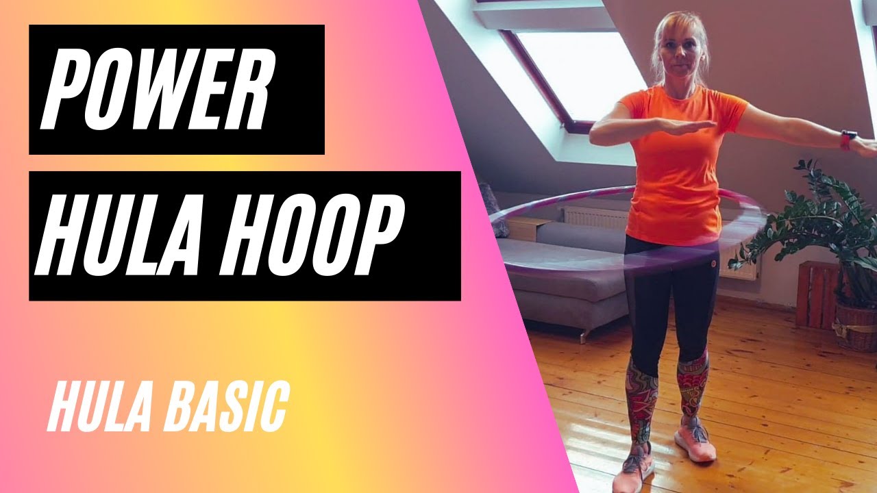 Power hula hoop || hula basic #2 || ćwiczę w domu - YouTube