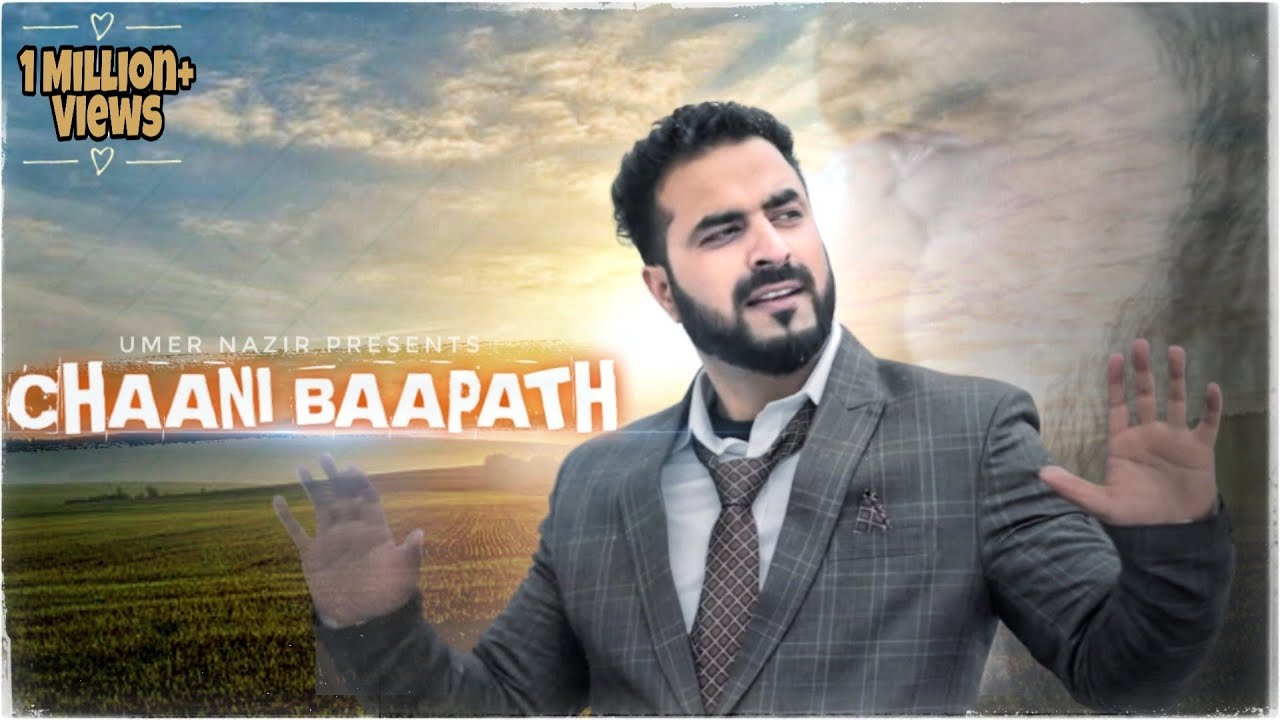 Chaani Baapath | Umer Nazir | Super Hit Kashmiri Song of 2020 - YouTube