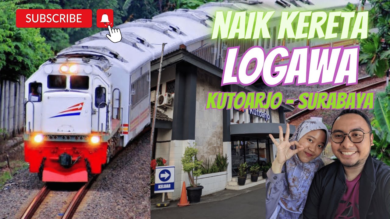 Naik Kereta Logawa Kutoarjo - Gubeng Surabaya Kelas Ekonomi Harga, Rute ...