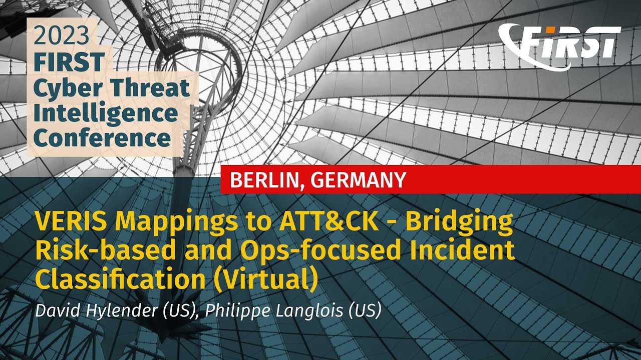 VERIS Mappings to ATT&CK - Bridging Risk-based and Ops-focused Incident ...