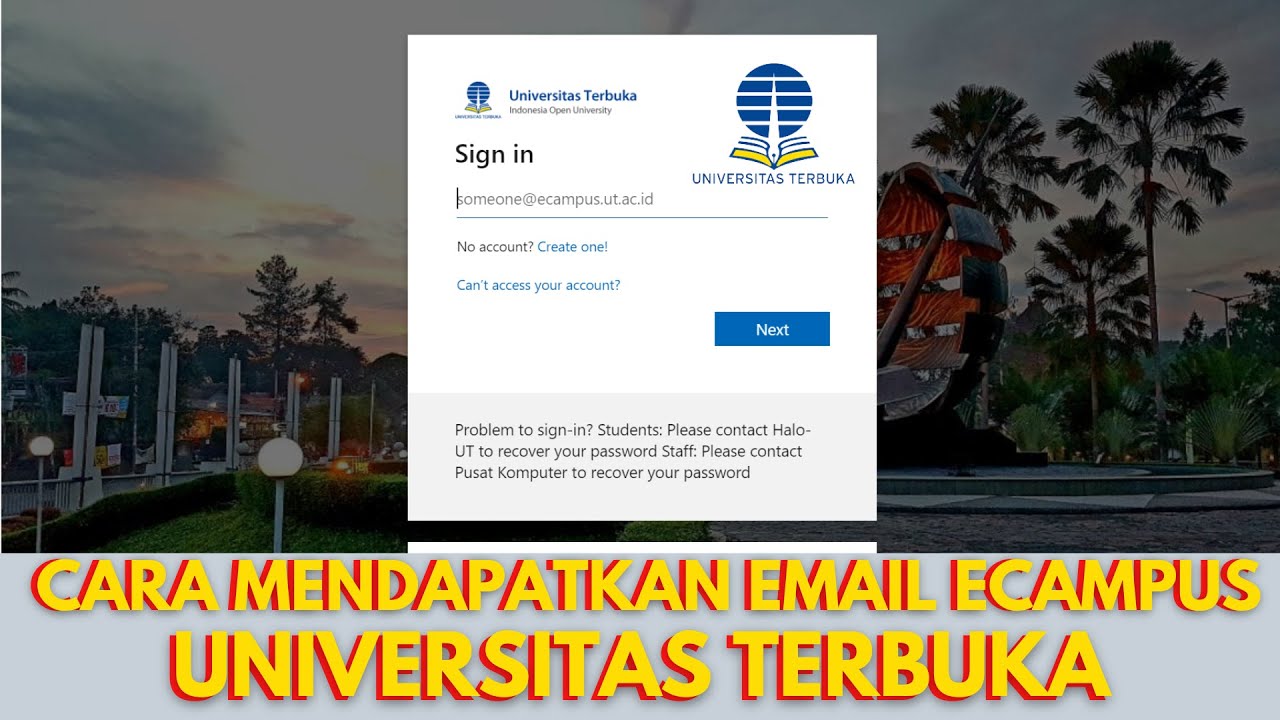 Cara Mendapatkan Email Ecampus Mahasiswa UT.Cara Memperoleh Email 365 ...