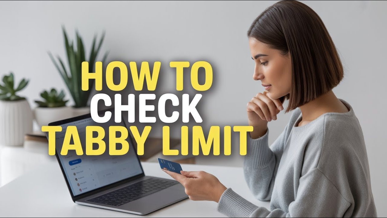 How to Check Tabby Limit | How to Check Tabby Card Limit Online | Tabby ...