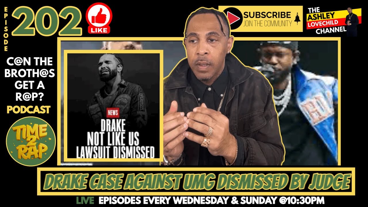 Drake Case Against UMG Dismissed By Judge - Can The Brothas Get A Rap ...