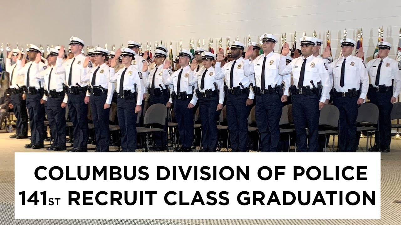 Columbus Division of Police 141st Recruit Class Graduation - YouTube