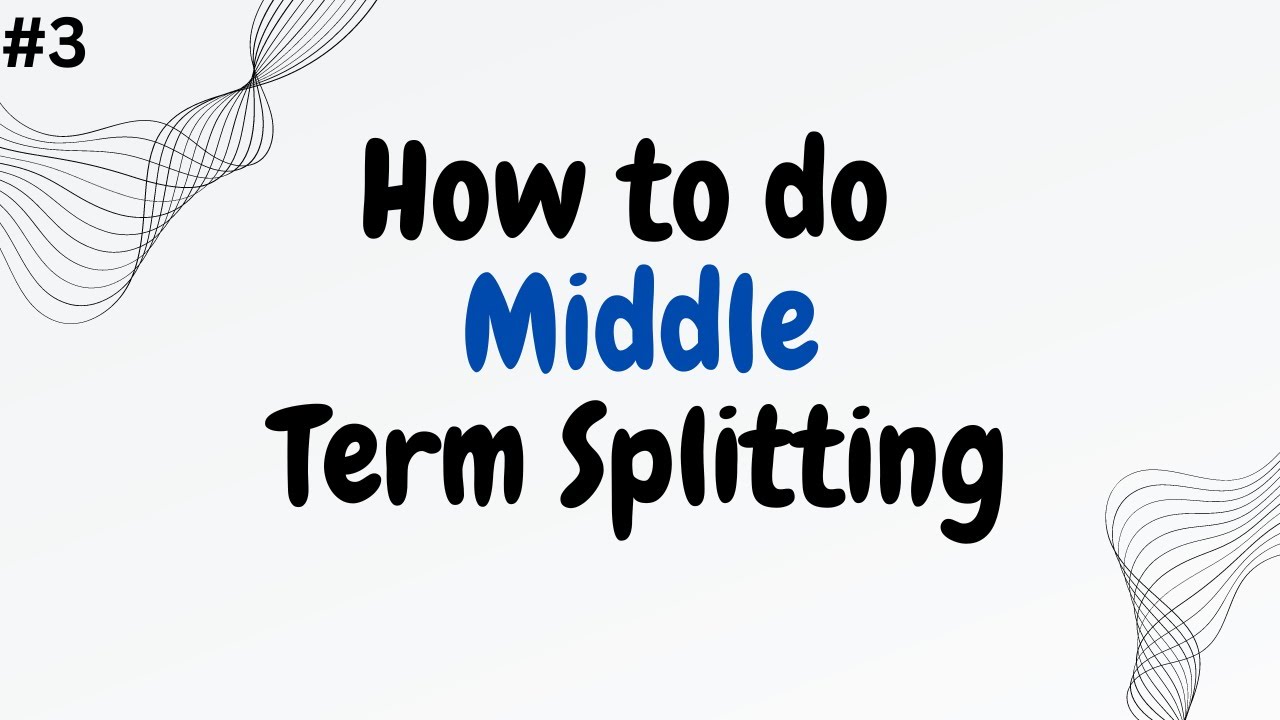 How to do middle term splitting || Maths Polynomail algebra # ...
