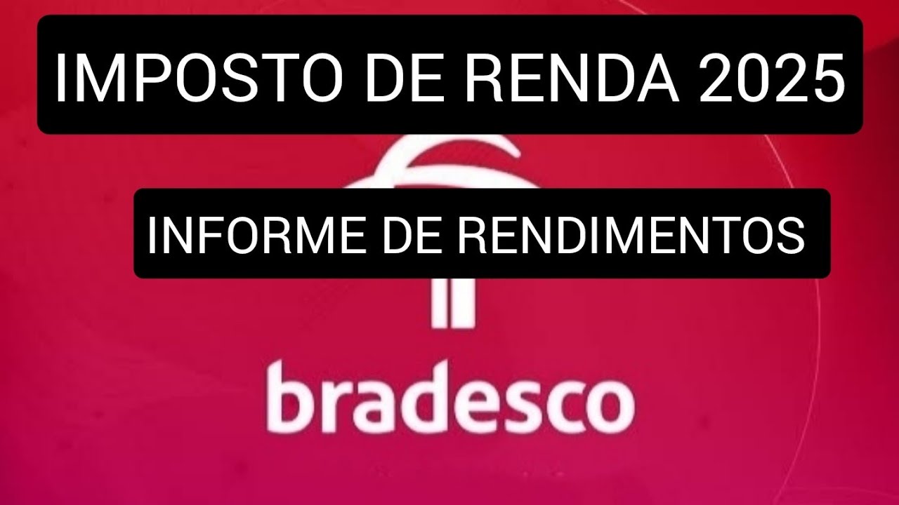 Informe de Rendimentos Bradesco 2025 - YouTube